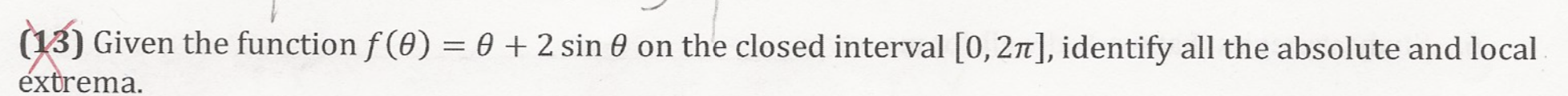 Solved Use the closed interval method to find the local and | Chegg.com
