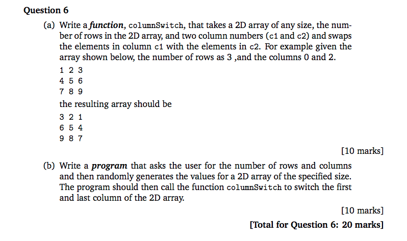 Solved Question 6 (a) Write a function, columnSwitch, that | Chegg.com