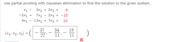 Solved Use partial pivoting with Gaussian elimination to | Chegg.com