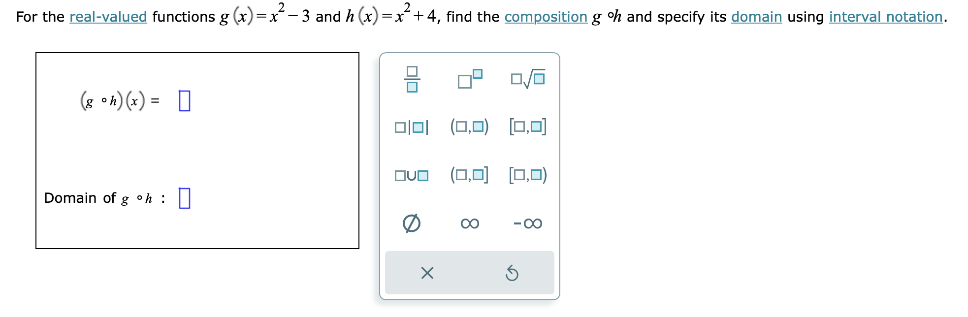Solved For the functions g(x)=x2−3 and h(x)=x2+4, find the | Chegg.com