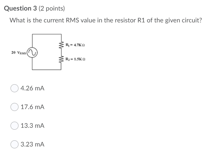 Solved Question 3 (2 points) What is the current RMS value | Chegg.com
