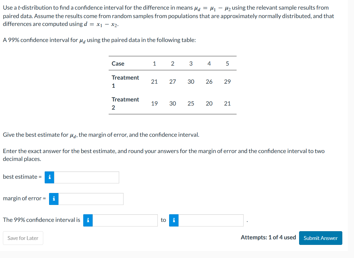 Solved Use a t-distribution to find a confidence interval | Chegg.com
