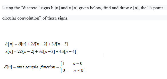 Solved Using the discrete” signs h [n] and x [n] given | Chegg.com