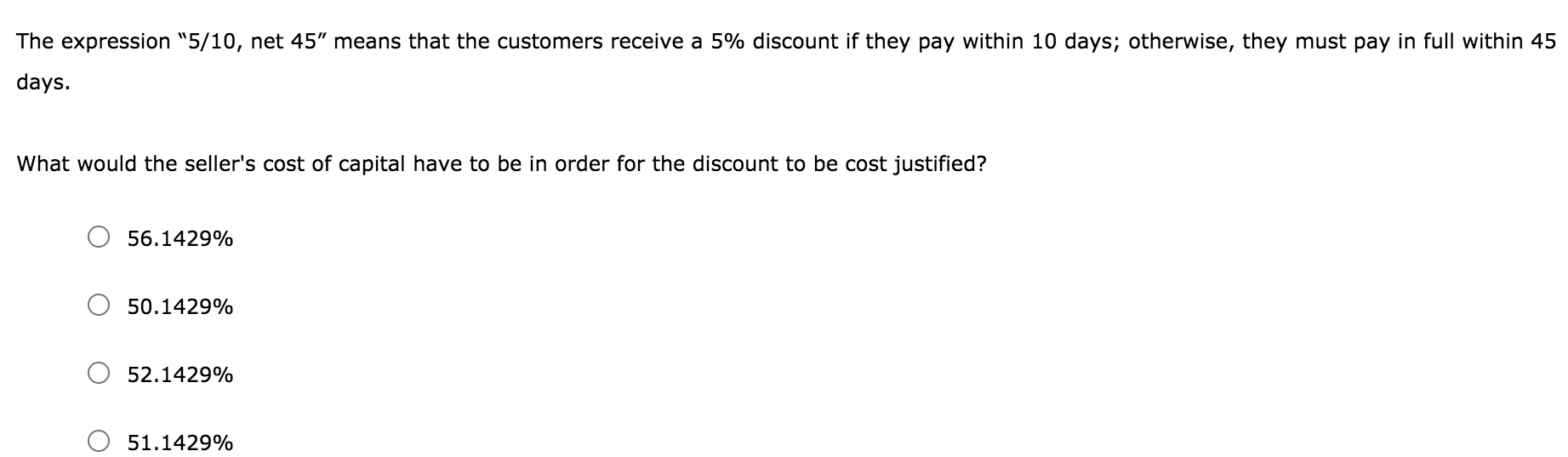 Solved The expression "5/10, net 45" means that the | Chegg.com