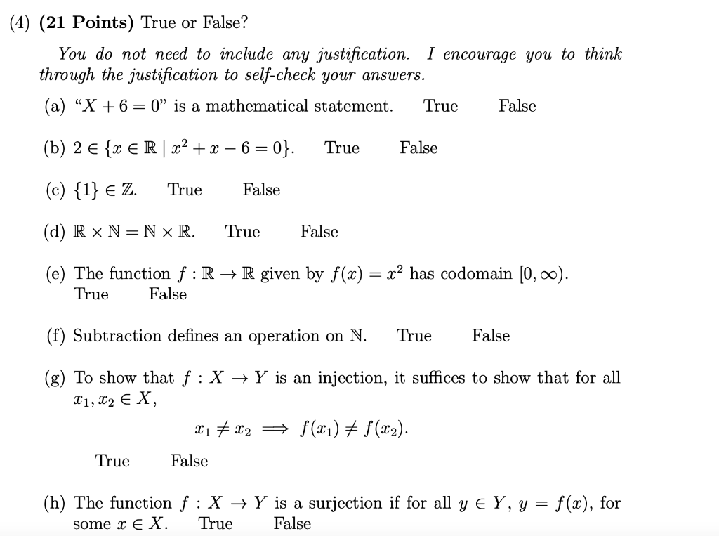 Solved (4) (21 Points) True or False? You do not need to | Chegg.com
