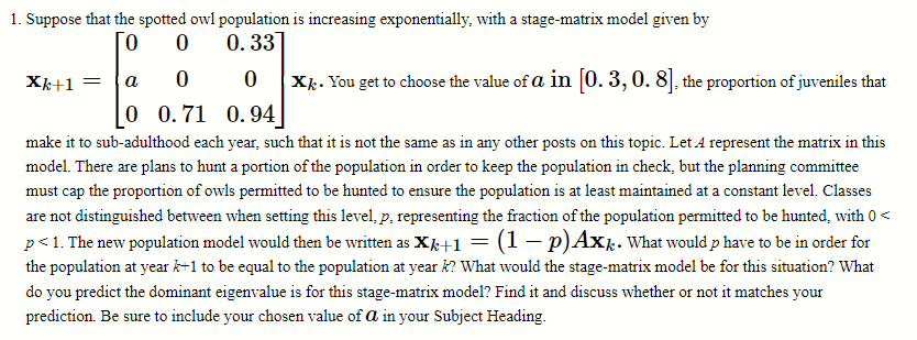 Solved 1. Suppose that the spotted owl population is | Chegg.com