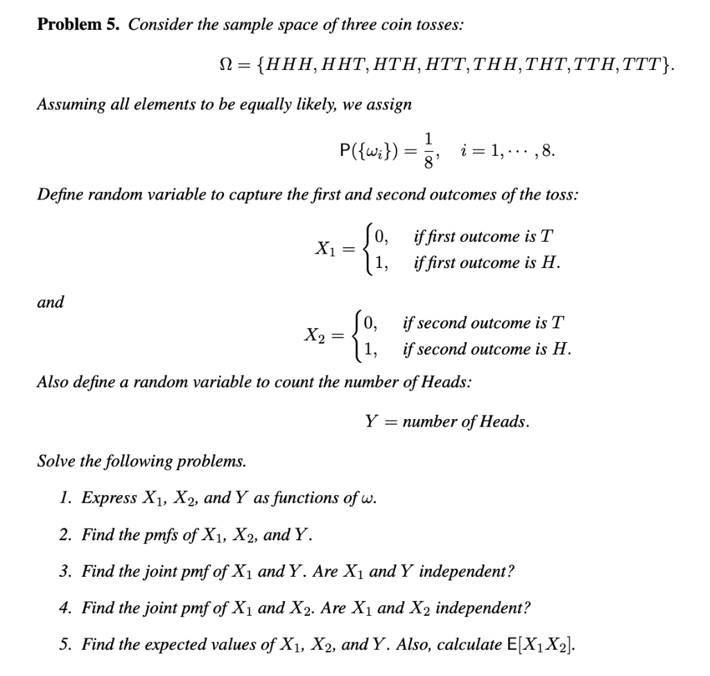 Solved Problem 5. Consider the sample space of three coin | Chegg.com