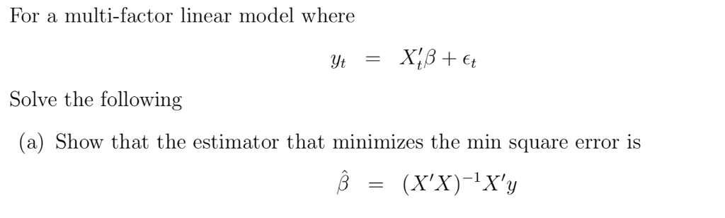 Solved For A Multi Factor Linear Model Where Solve The 6638
