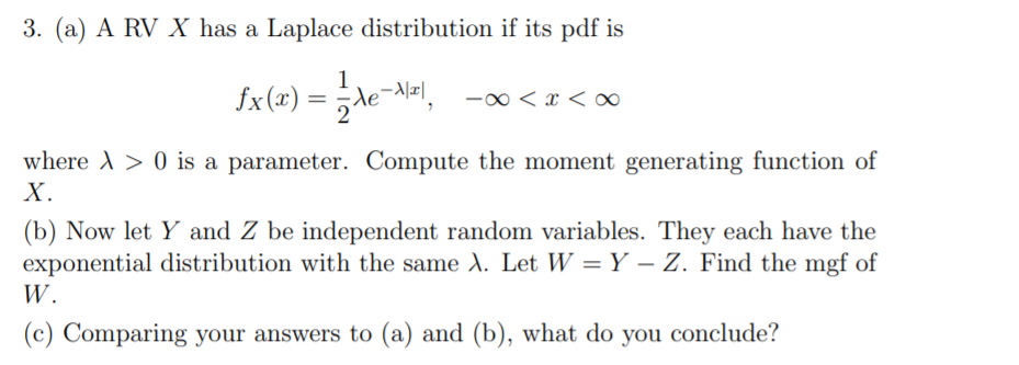 Solved 3. (a) A RV X has a Laplace distribution if its pdf | Chegg.com