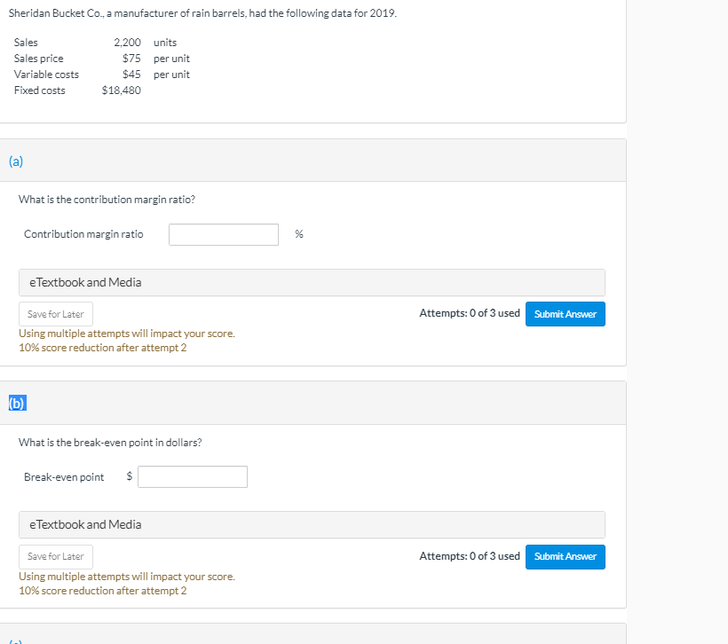 Solved Sheridan Bucket Co., a manufacturer of rain barrels, | Chegg.com