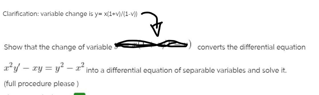 Solved Clarification: variable change is y= x(1+v)/(1-v)) | Chegg.com