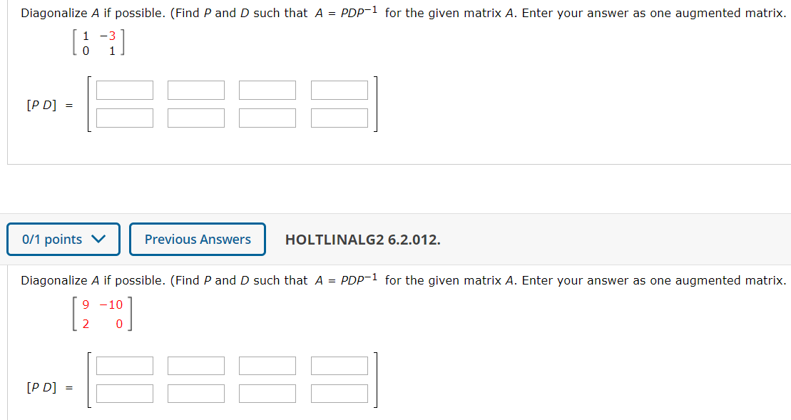 Solved Diagonalize A if possible. (Find P and D such that A | Chegg.com