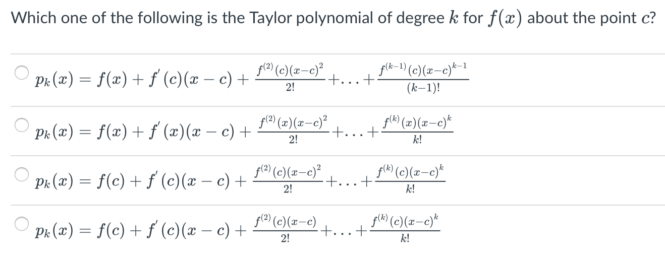Solved Which one of the following is the Taylor polynomial | Chegg.com