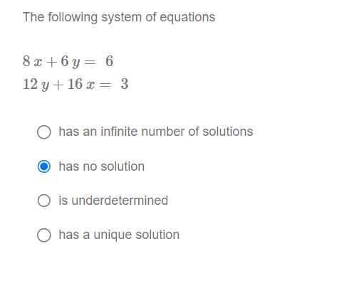 Solved The following system of equations 8x+6y=612y+16x=3 | Chegg.com