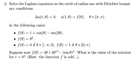 Solved 2. Solve the Laplace equation on the circle of radius | Chegg.com