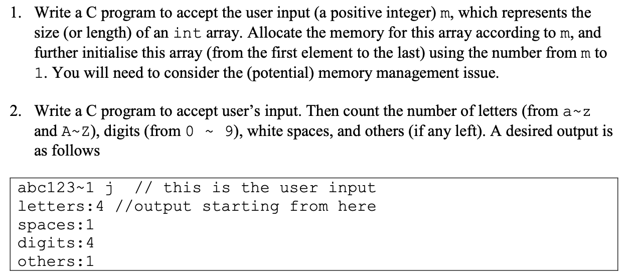 Solved 1. Write a C program to accept the user input (a | Chegg.com