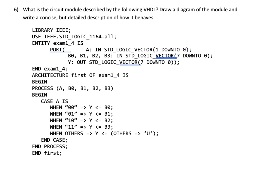 Solved 6) What is the circuit module described by the | Chegg.com