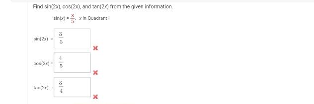 Solved Find sin(2x),cos(2x), and tan(2x) from the given | Chegg.com