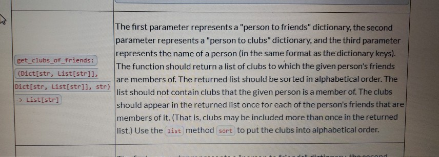 Solved get_clubs_of_friends: (Dict[str, List[str]], | Chegg.com