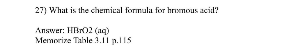Solved 27) What is the chemical formula for bromous acid? | Chegg.com