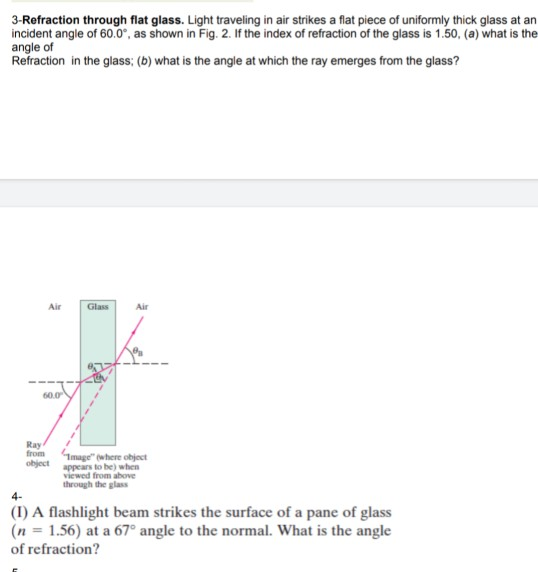 3-Refraction through flat glass. Light traveling in | Chegg.com