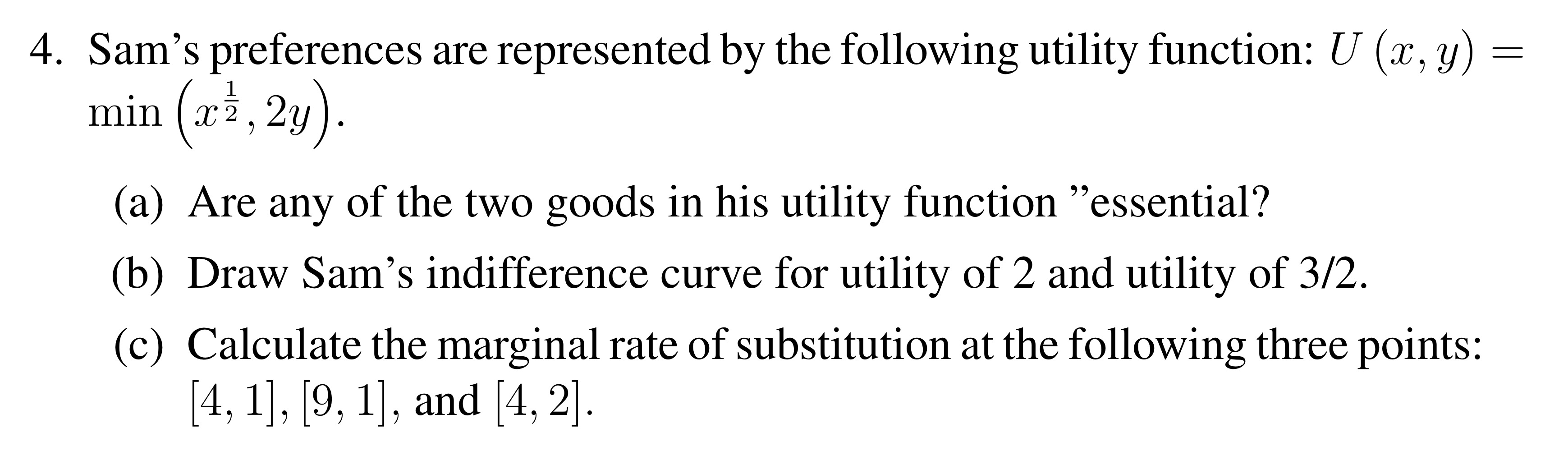 Solved Sam's preferences are represented by the following | Chegg.com
