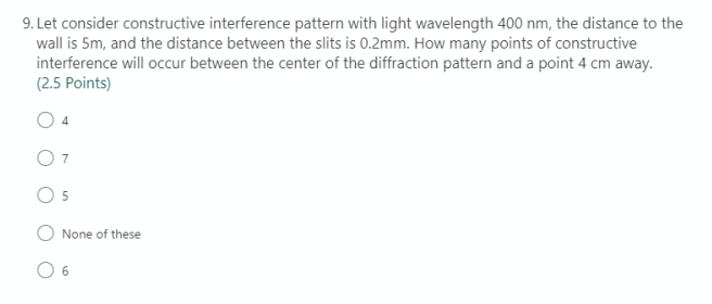 Solved 9. Let consider constructive interference pattern | Chegg.com