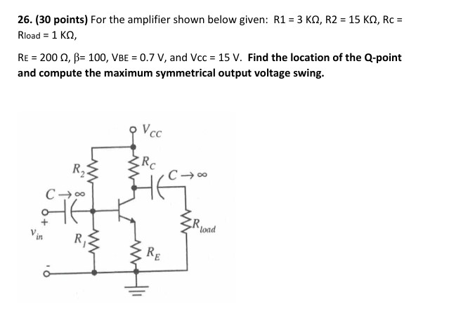 Solved ( 30 ﻿points) ﻿For the amplifier shown below given: | Chegg.com