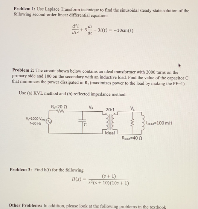 Solved Problem 1: Use Laplace Transform technique to find | Chegg.com