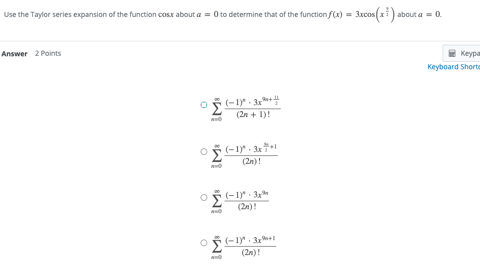 Solved Use the Taylor series expansion of the function cosx | Chegg.com
