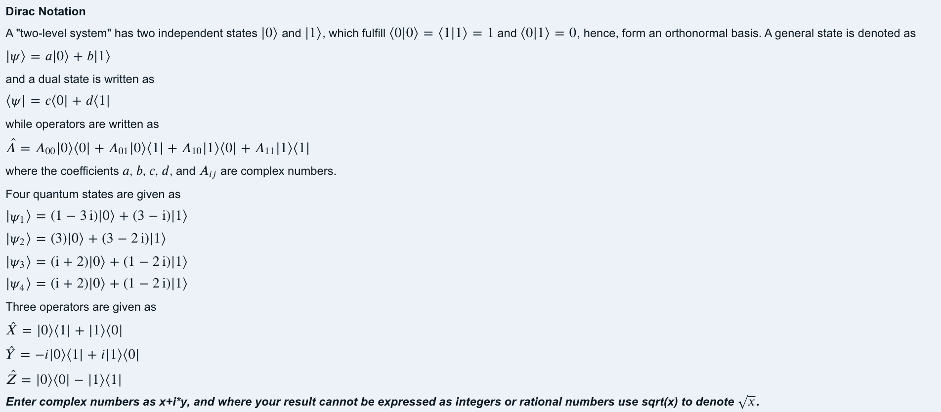 Solved Dirac Notation A "two-level system" has two | Chegg.com