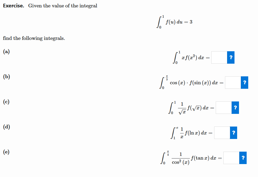 Solved Exercise. Given the value of the integral f(u) du = 3 | Chegg.com