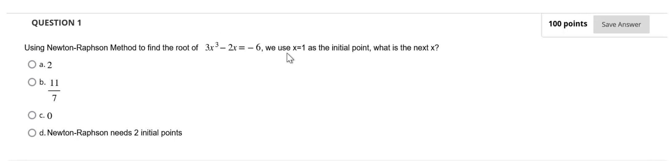 Solved Using Newton-Raphson Method to find the root of | Chegg.com