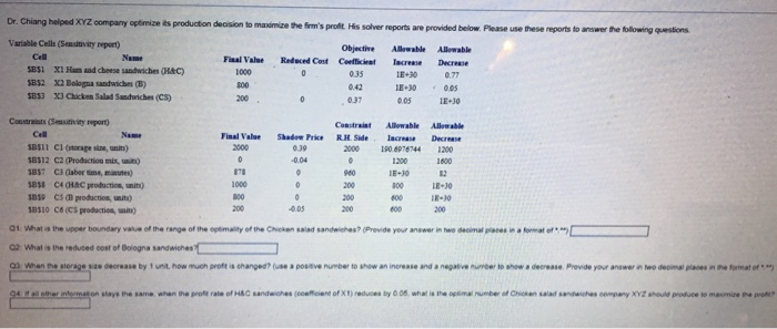 Solved Dr. Chiang helped XYZ company optimize its production | Chegg.com