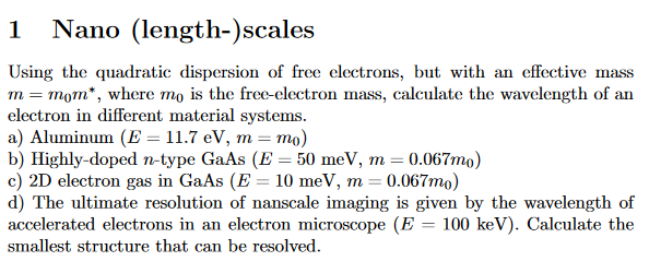 Solved 1 Nano (length-)scales Using the quadratic dispersion | Chegg.com