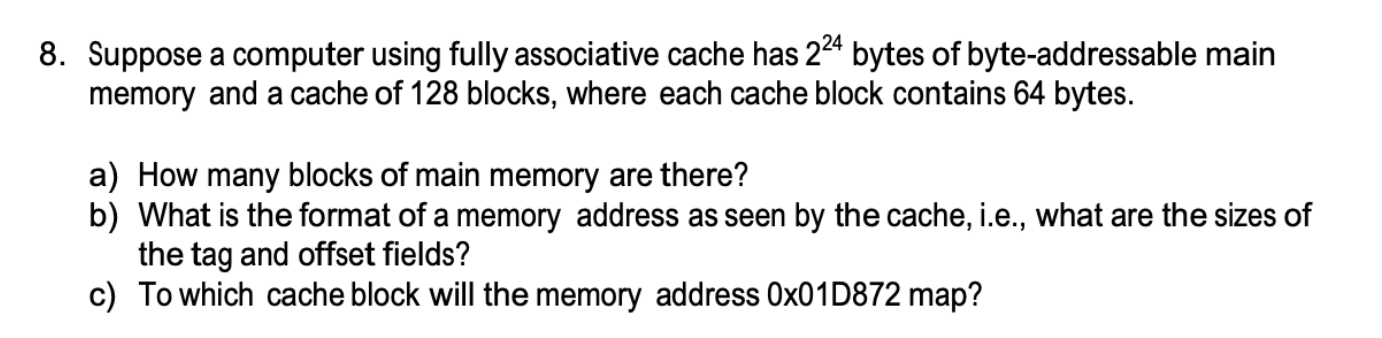 Solved 3. Suppose a computer using fully associative cache | Chegg.com