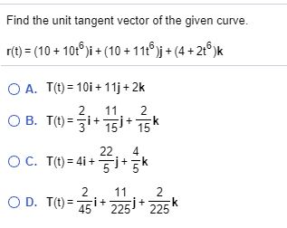 Solved Find the unit tangent vector of the given curve. r(t) | Chegg.com