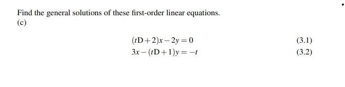 Solved Find the general solutions of these first-order | Chegg.com