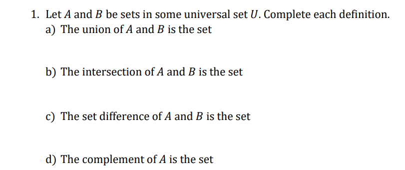Solved 1. Let A and B be sets in some universal set U. | Chegg.com