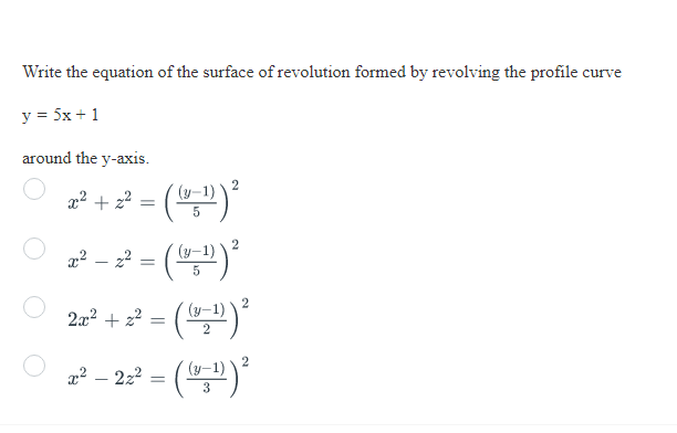Solved Write the equation of the surface of revolution | Chegg.com