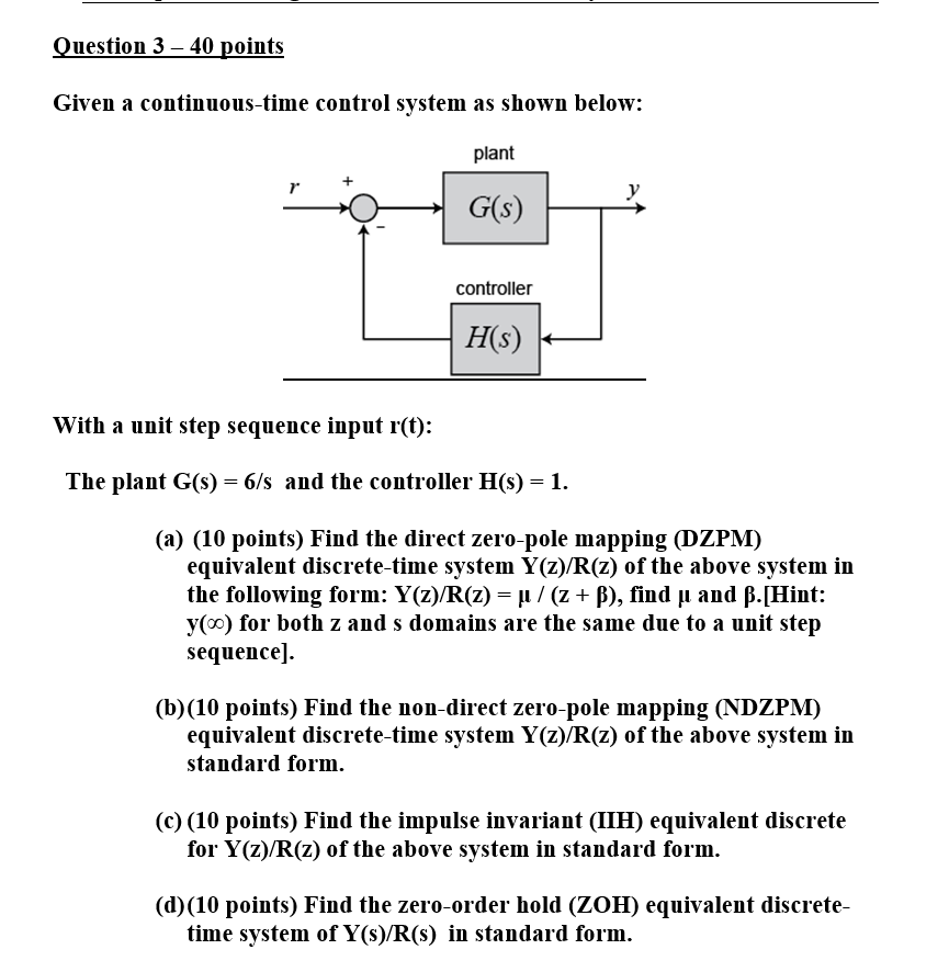 Question 3 - 40 points Given a continuous-time | Chegg.com