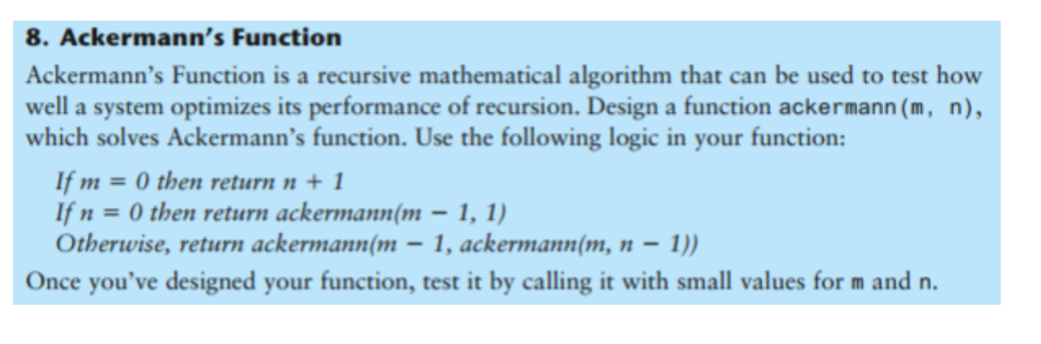 Solved 8. Ackermann's Function Ackermann's Function is a | Chegg.com