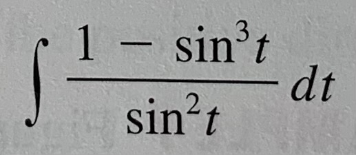 Solved ∫sin2t1−sin3tdt | Chegg.com