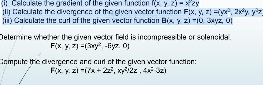 Solved = (i) Calculate the gradient of the given function | Chegg.com