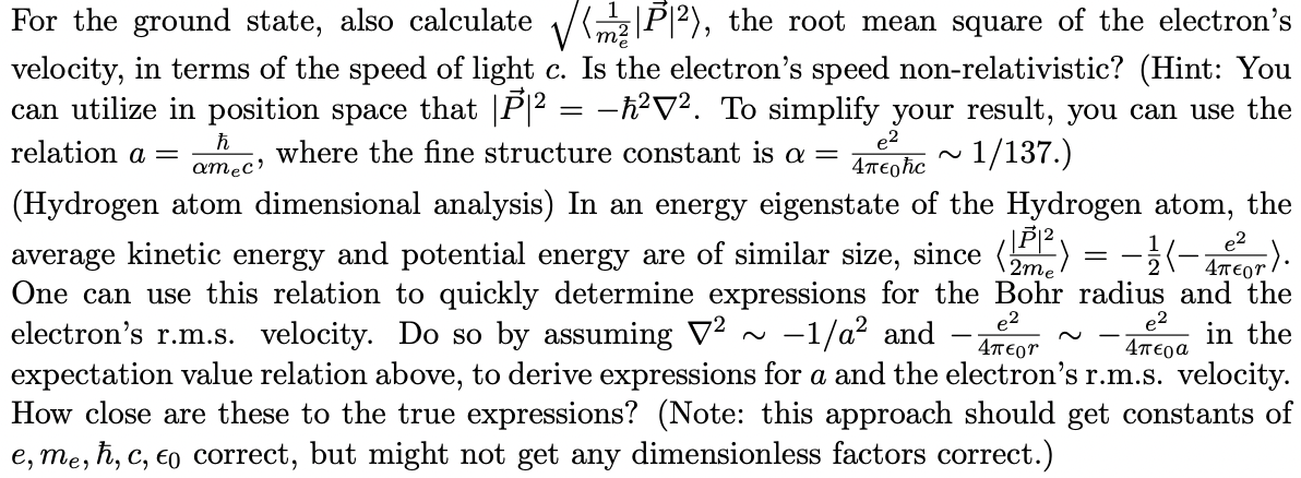 Solved Ψ(r,θ,ϕ)=a32e−r/aY00(θ,ϕ)For the ground state, also | Chegg.com