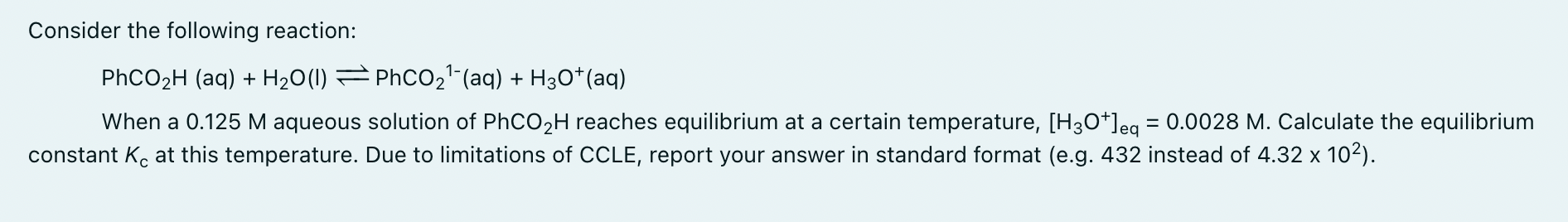Solved Consider the following reaction: PhCO2H (aq) + H2O(1) | Chegg.com