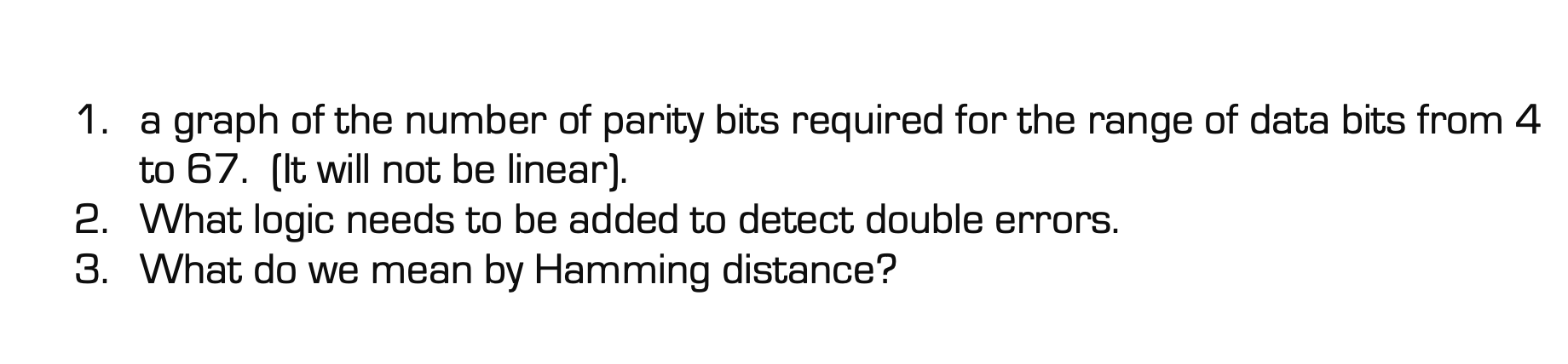 Solved 1. a graph of the number of parity bits required for | Chegg.com