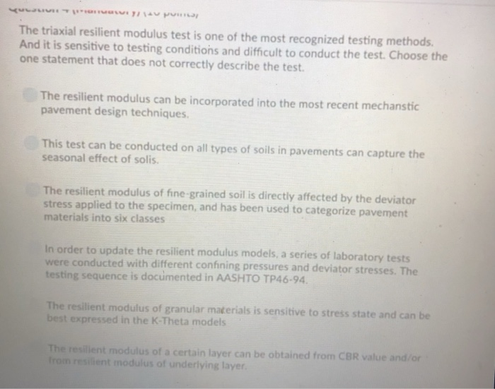 The triaxial resilient modulus test is one of the most recognized ...