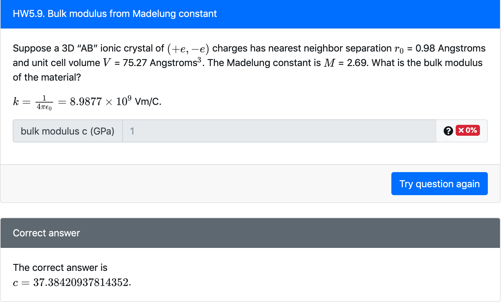 Solved HW5.9. Bulk modulus from Madelung constant Suppose a | Chegg.com