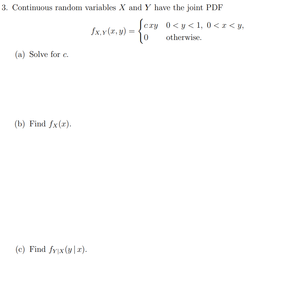 Solved 3. Continuous random variables X and Y have the joint | Chegg.com